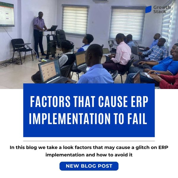 Factors That Cause ERP Implementation to Fail - Growth Stack
